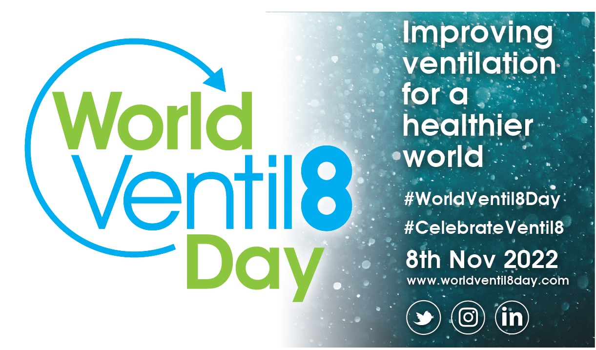 The First World Ventil8 Day | Celebrating Ventilation